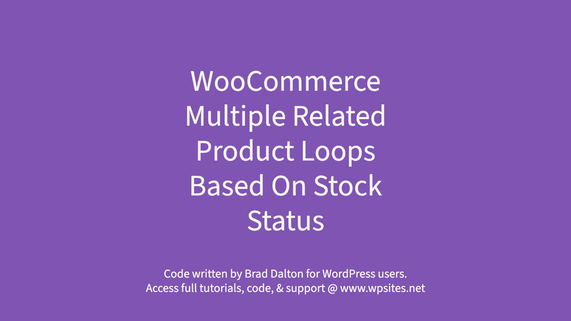 Multiple Related Product Loops Based On Stock Status – WooCommerce