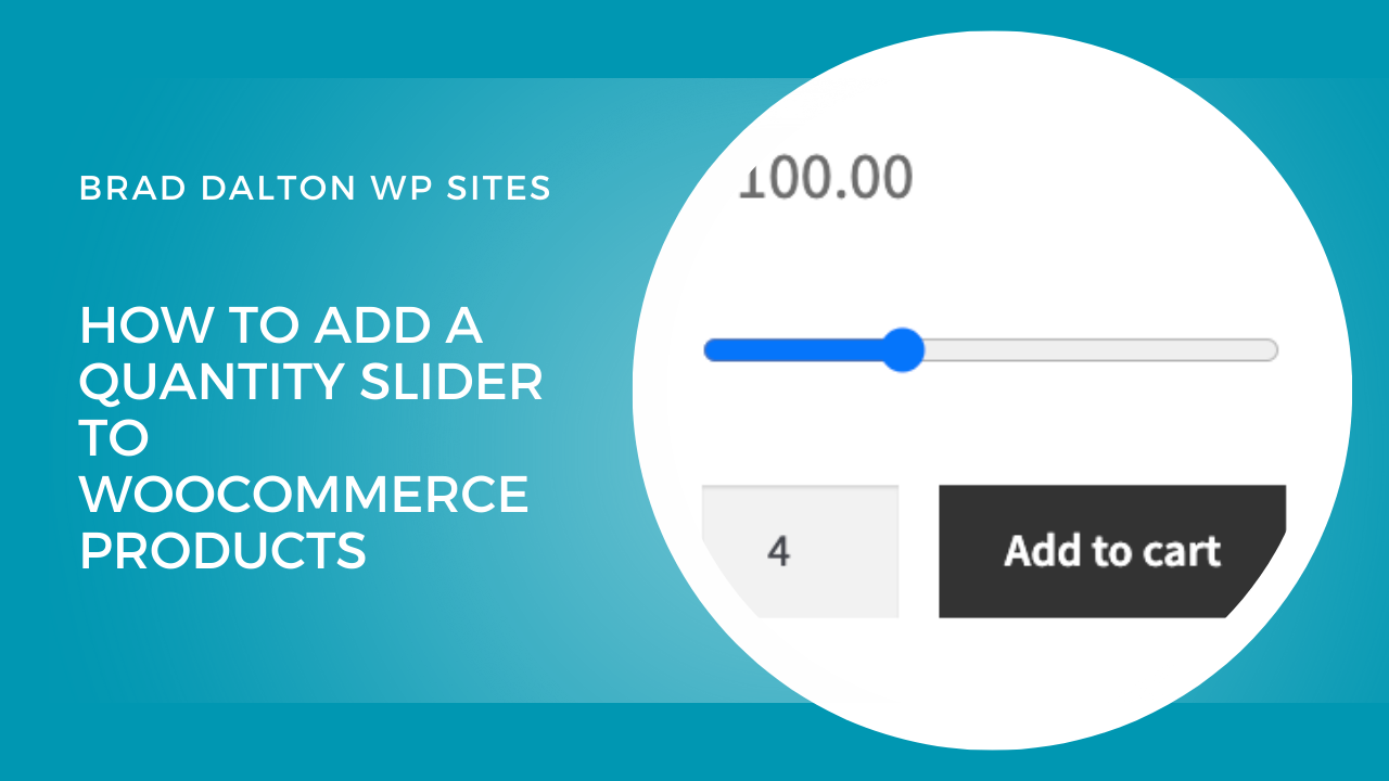 How To Add a Quantity Slider to WooCommerce Products