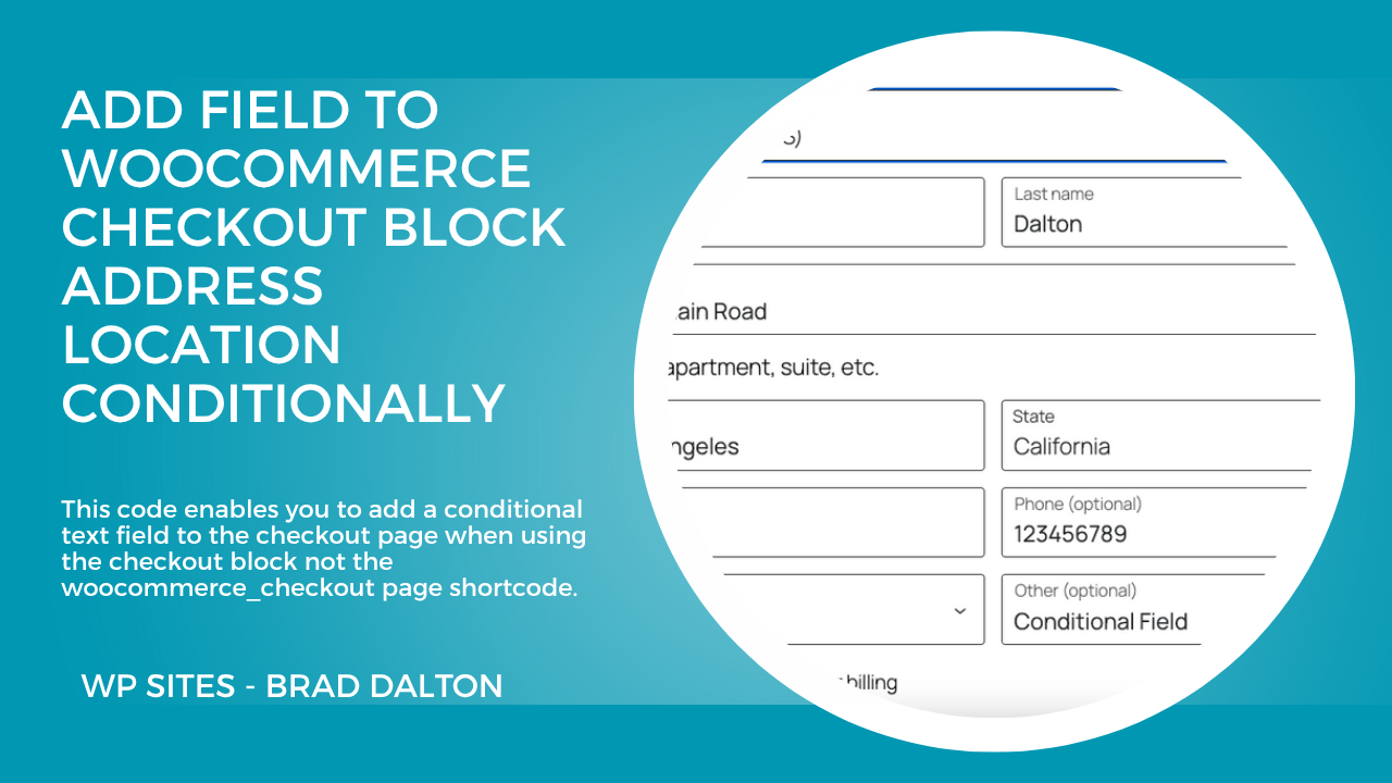 Add Field To WooCommerce Checkout Block Address Location Conditionally
